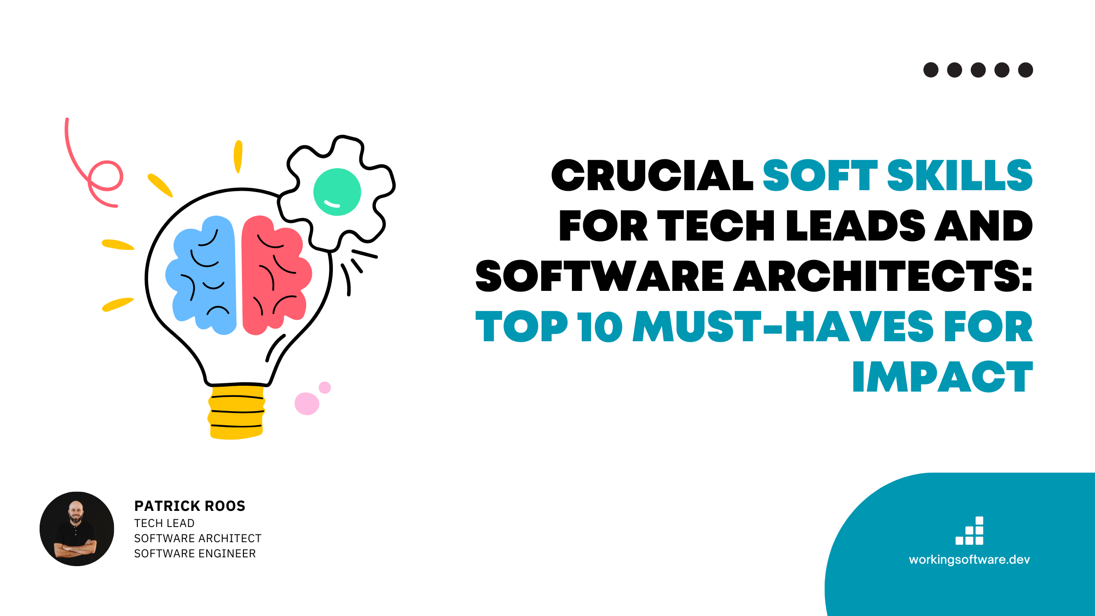 Crucial Soft Skills For Tech Leads And Software Architects 10 Must Haves For Impact 