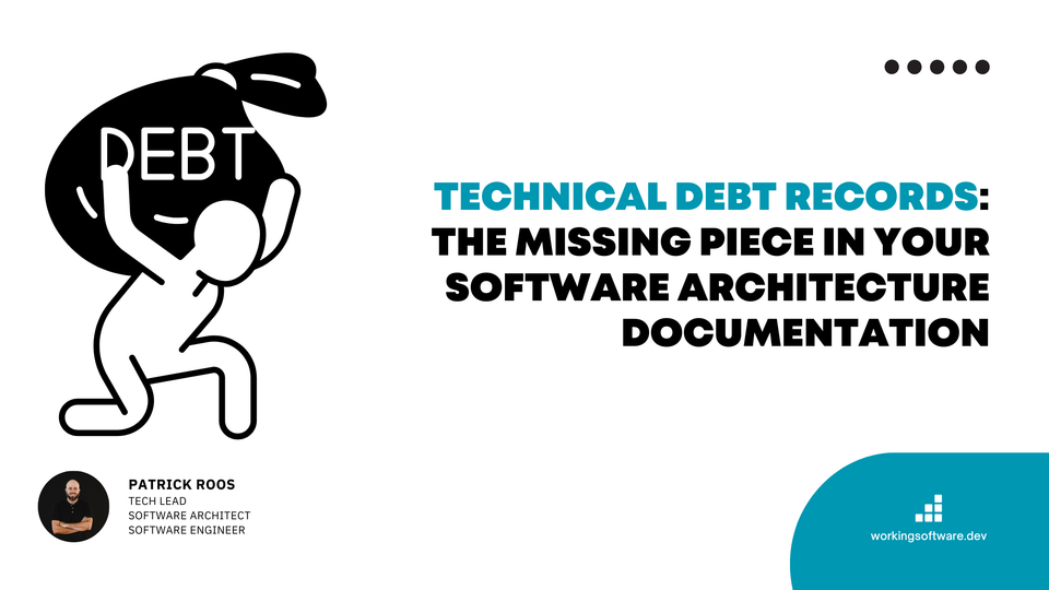 Technical Debt Records: The Missing Piece in your Software Architecture ...